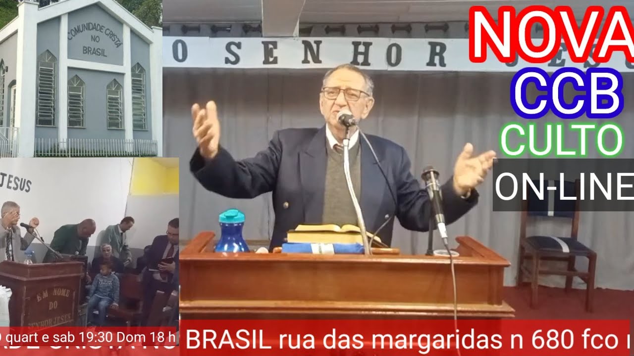 CULTO ONLINE NOVA CCB - COMUNIDADE CRISTÃ NO BRASIL - YouTube