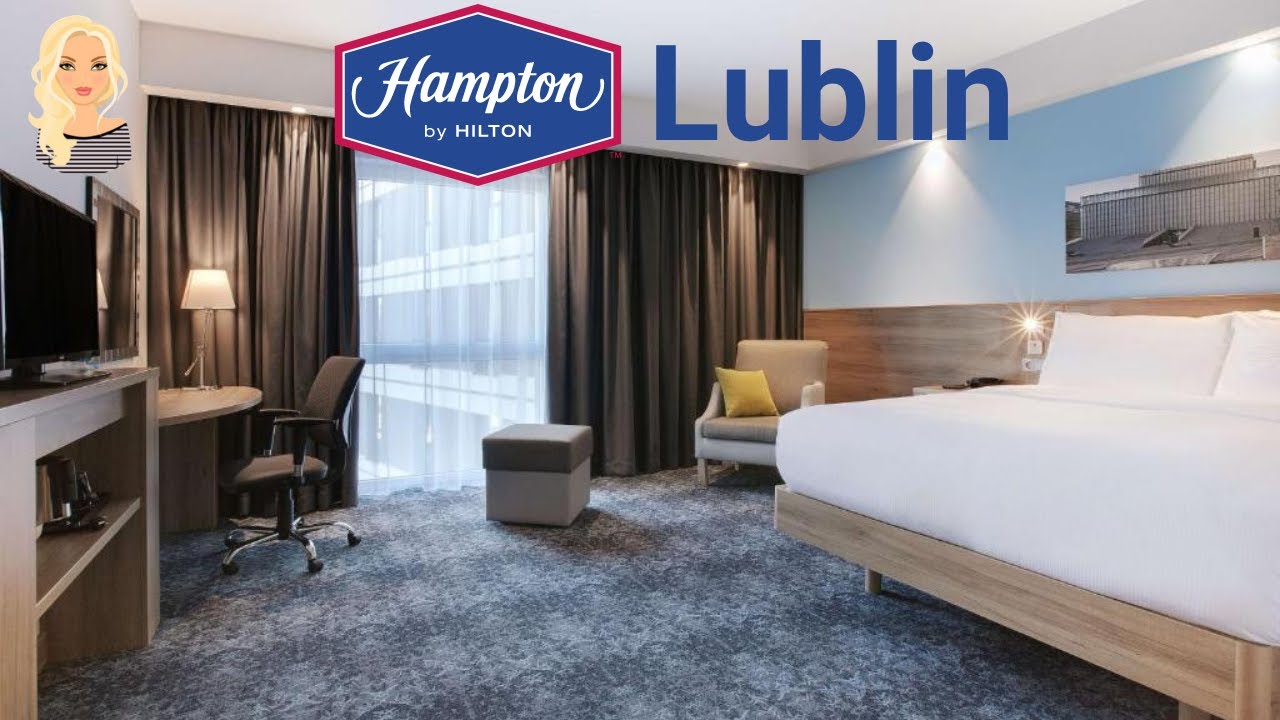 Hampton by Hilton Lublin - Comfort and Relax in the City 🏨🛏️👒🚉🏢 - YouTube