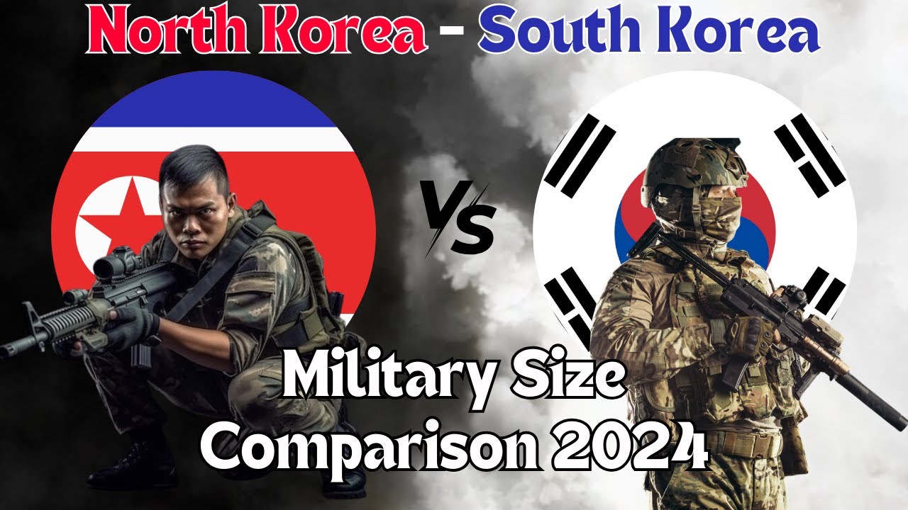 North Korea – South Korea Military Size Comparison 2024 - YouTube