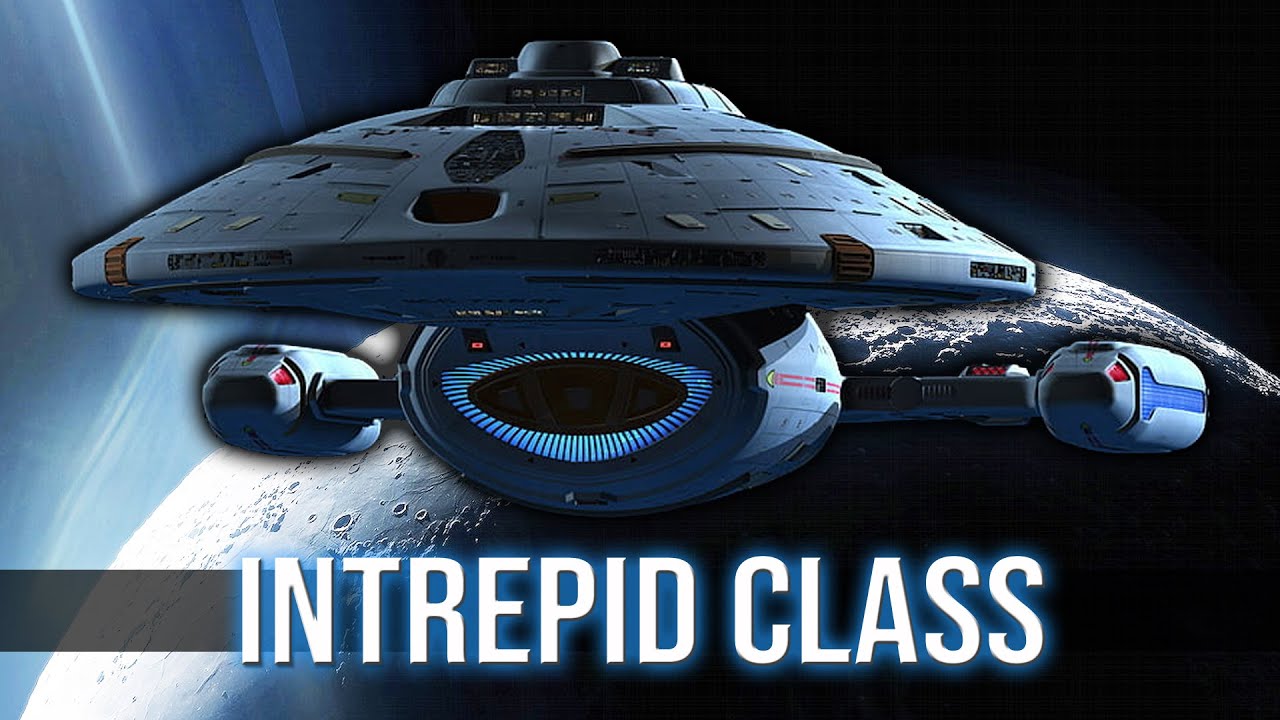Intrepid Class Starships - YouTube
