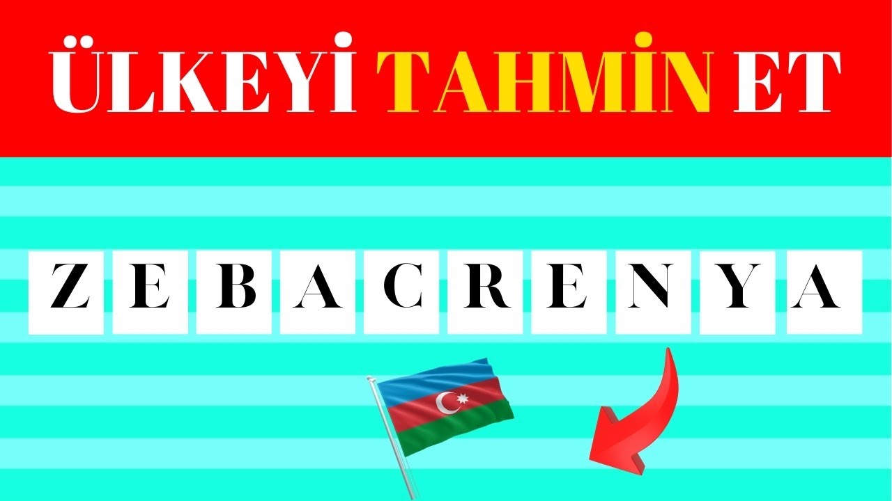 ÜLKELERLE KELİME BULMACA🌎Karışık Harflerden Ülkeyi Tahmin Et II - YouTube