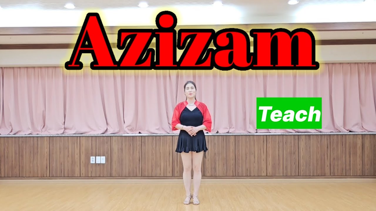Azizam Line Dance (Teach) - YouTube