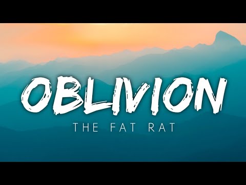 The Fat Rat - Oblivion (Lyrics/Lirik) ft.Lola Blanc