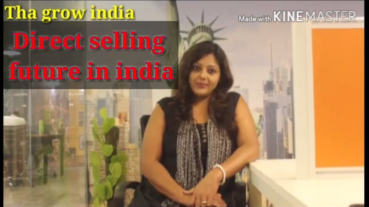 direct selling company | growth of direct selling in india - YouTube