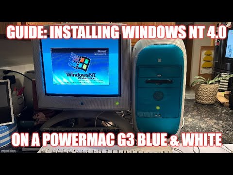 Guide: NT 4.0 on Power Mac Blue & White G3 (maciNTosh) - YouTube