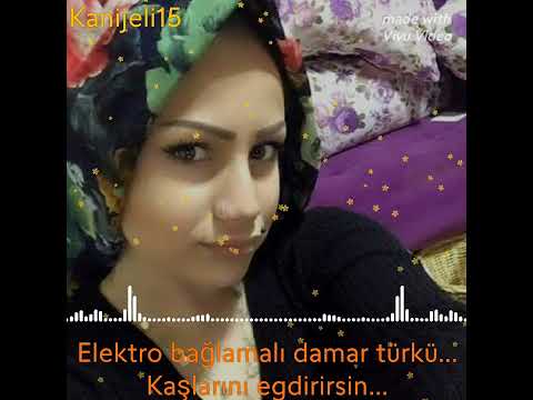 Kaşlarını egdirirsin... Elektro bağlamalı damar türkü...
