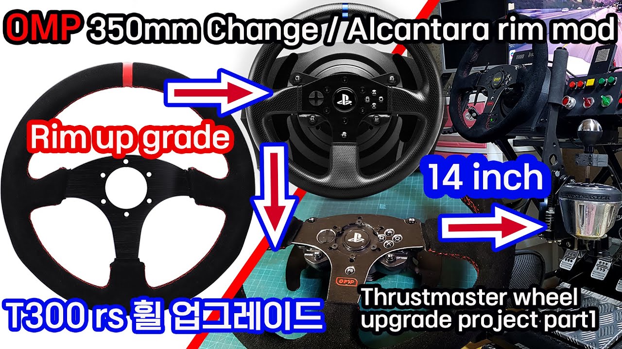 UPGRADE Thrustmaster T300RS/GT/TX Wheel 핸들개조 Change 14" 350mm ALCANTARA ...