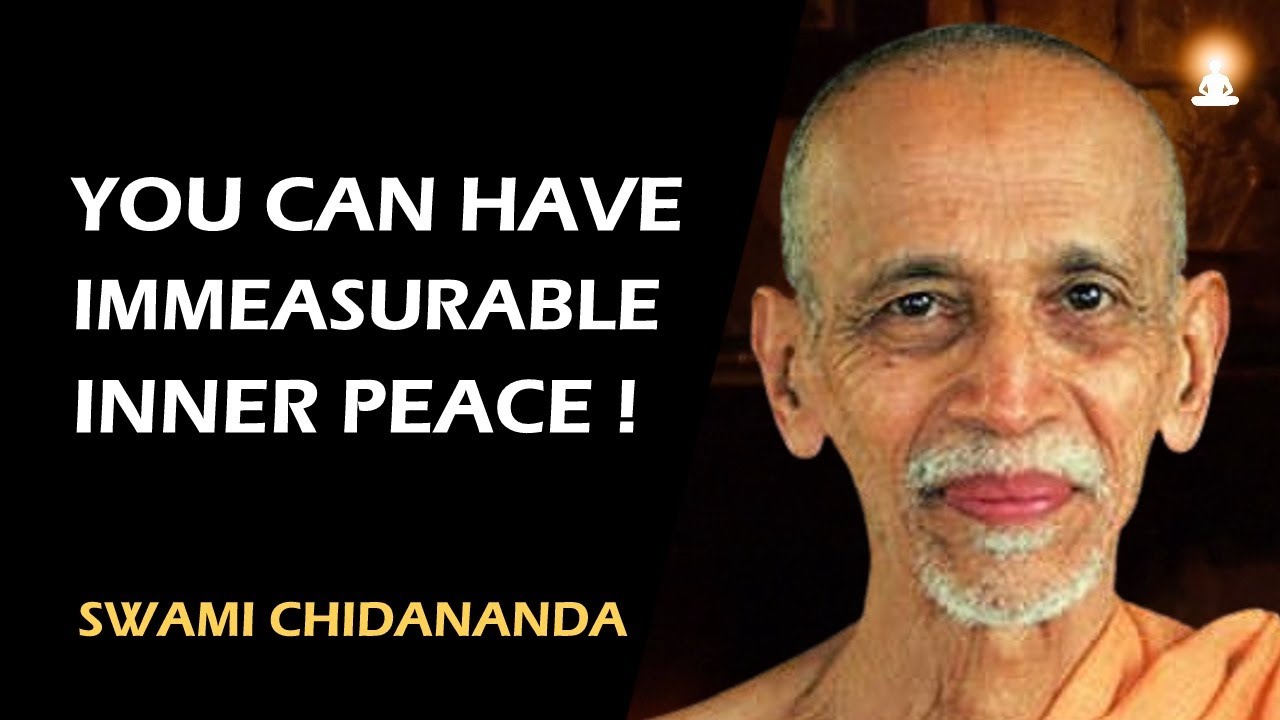Develop This ATTITUDE to Enjoy Inner Peace | Swami Chidananda - YouTube