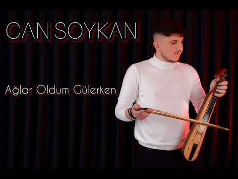 Can Soykan - Ağlar Oldum Gülerken