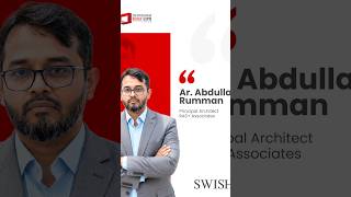 Abdullah Rumman | Principal Architect at RAS+ Associates |Chattogram Build Expo 2026 | SWISH