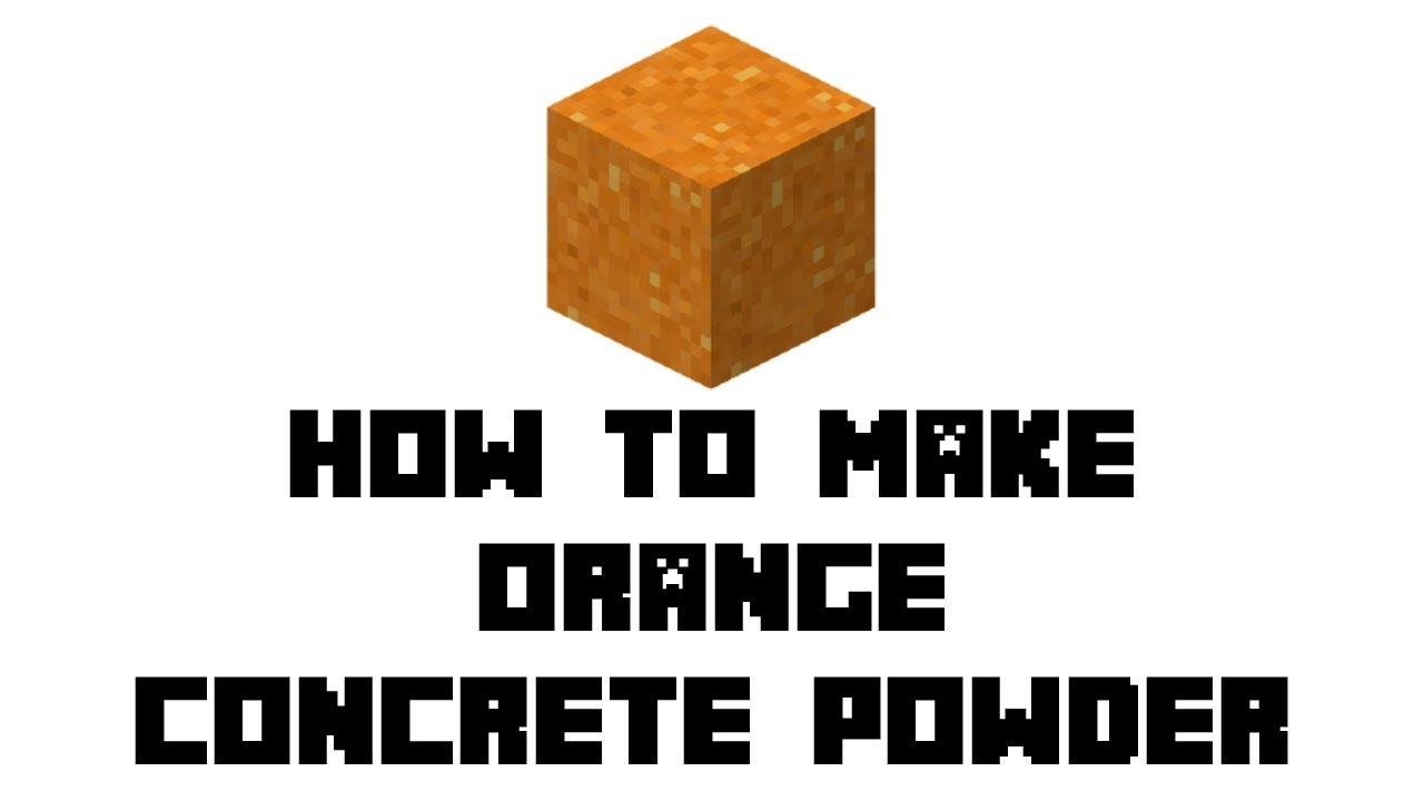 Minecraft Survival: How to Make Orange Concrete Powder - YouTube