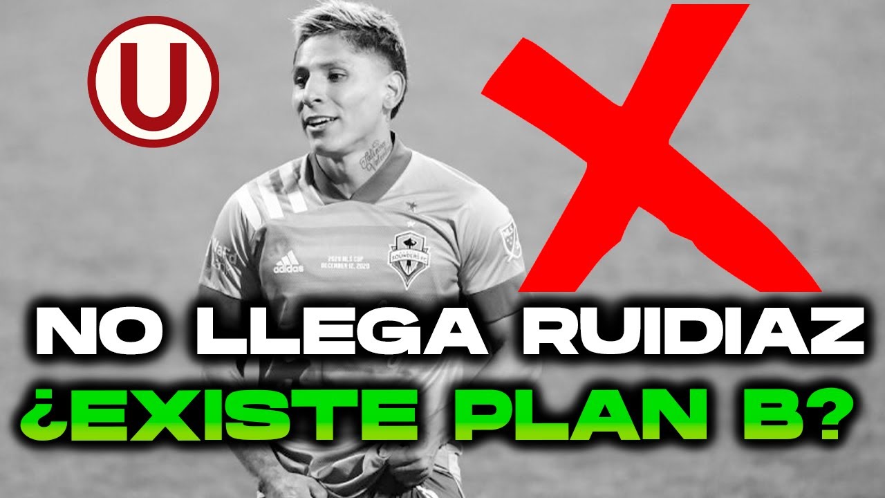 ¡FIN DE LA NOVELA RUIDIAZ! ¿UNIVERSITARIO BUSCARÁ FICHAR OTRO JUGADOR? ¿EXISTE UN PLAN B? - YouTube