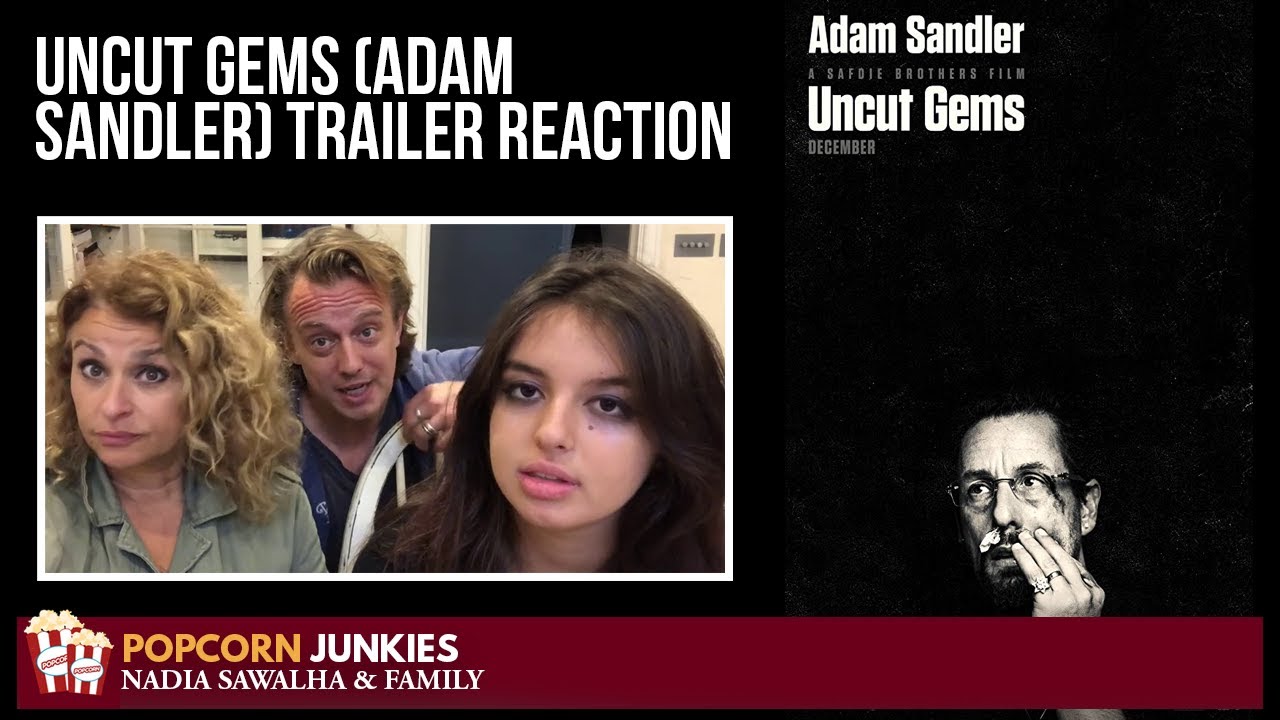 Uncut Gems (Adam Sandler) Official Trailer - Nadia Sawalha & The ...