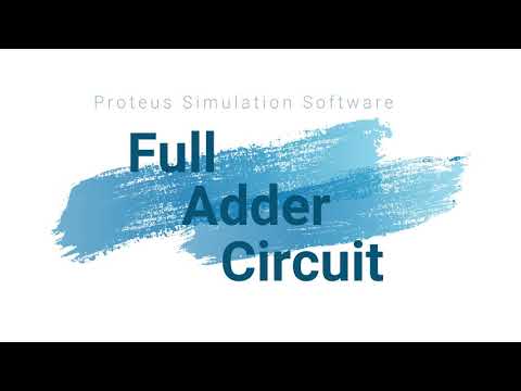 Full Adder Circuit in Proteus Simulation Software - YouTube