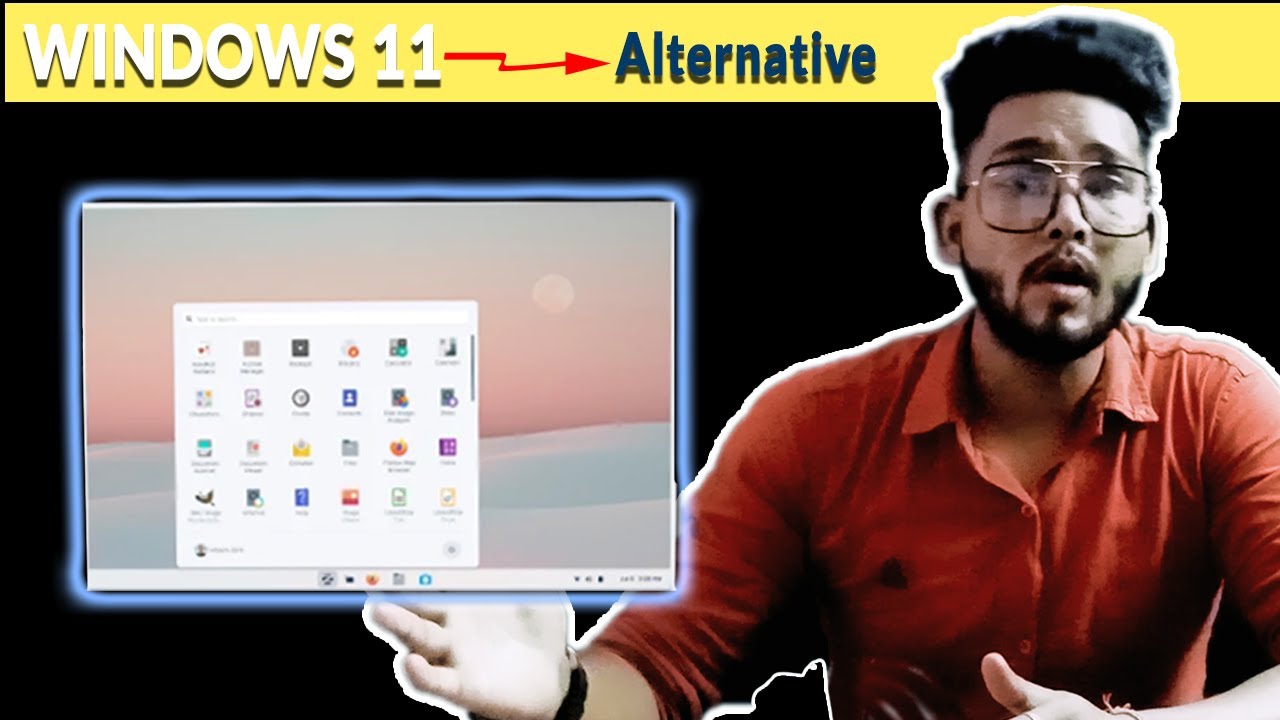 Best Windows 11 Alternative | You Can Easily Run in Low End Pcs 2021 ...