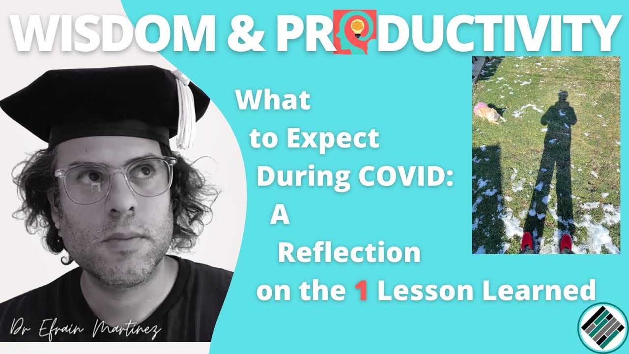 What to Expect During COVID: A Reflection on the 1 Lesson Learned |W&P ...