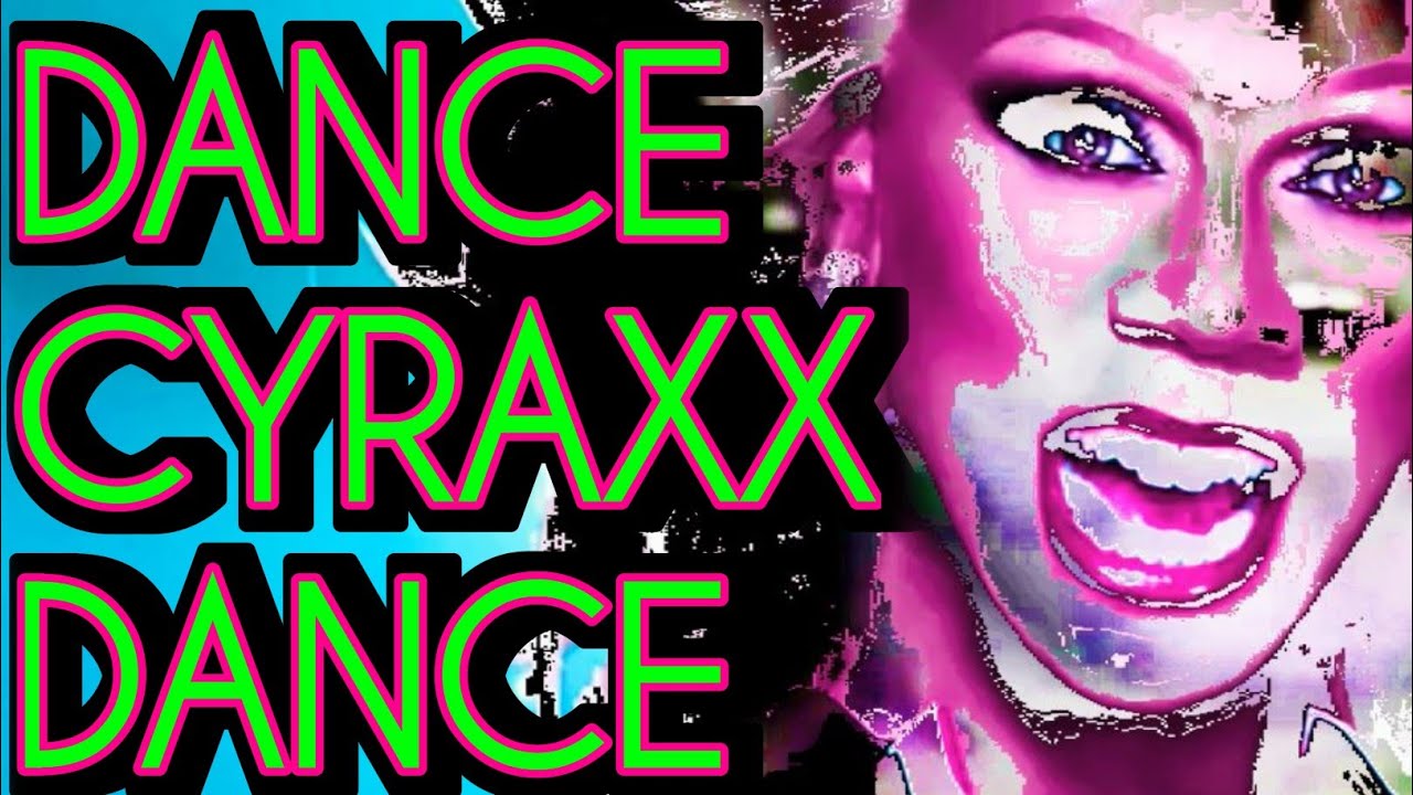 Ruple's Drag Race: DANCE EDITION feat. CYRAXX - YouTube