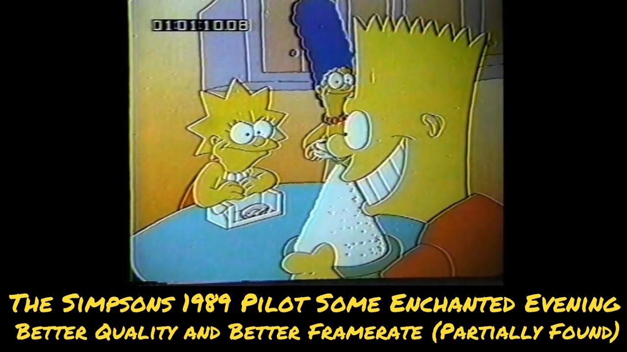 The Simpsons 1989 Pilot Some Enchanted Evening Better Quality and ...