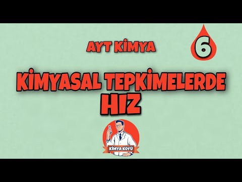 KİMYASAL TEPKİMELERDE HIZ- 6 | AYT 5.ÜNİTE