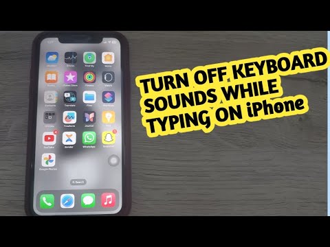 How To Turn Off Keyboard Sounds While Typing on iPhone - YouTube