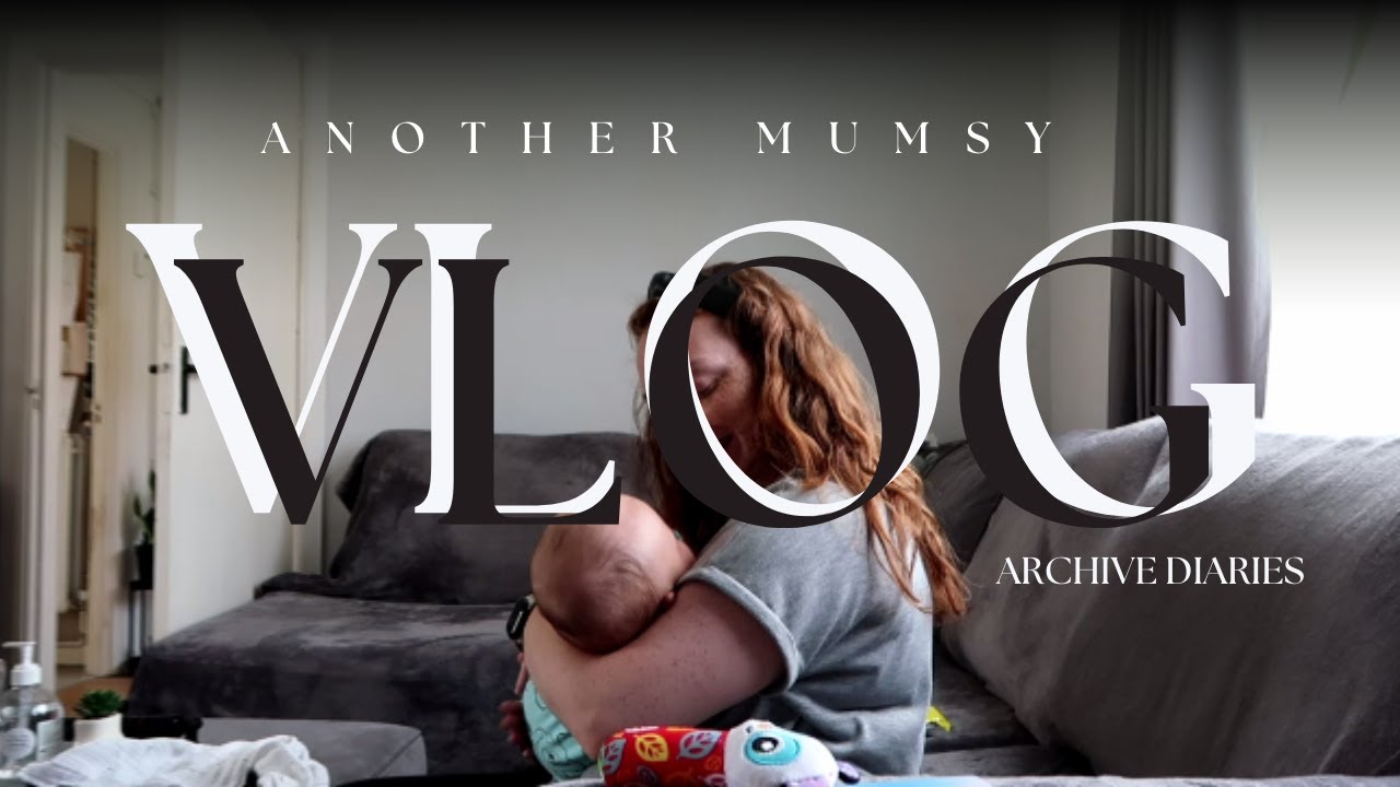 ANOTHER MUMSY DAY // Archive Diaries 6 - YouTube