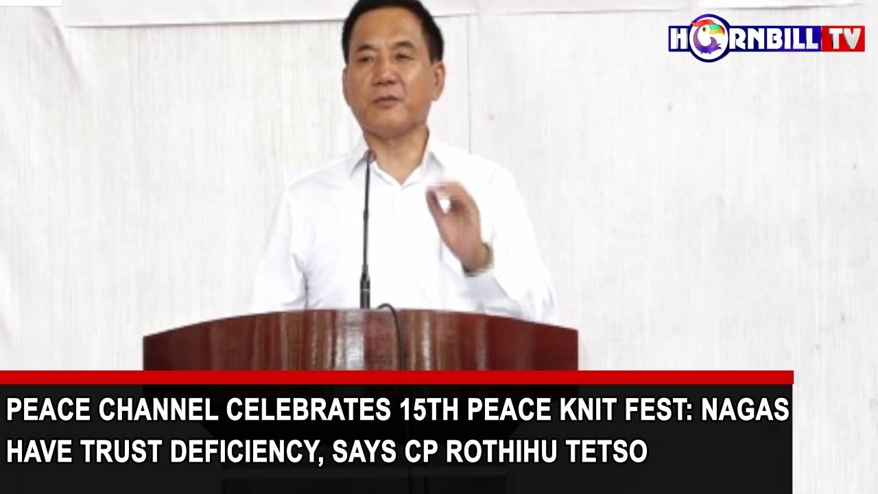 PEACE CHANNEL CELEBRATES 15TH PEACE KNIT FEST: NAGAS HAVE TRUST ...