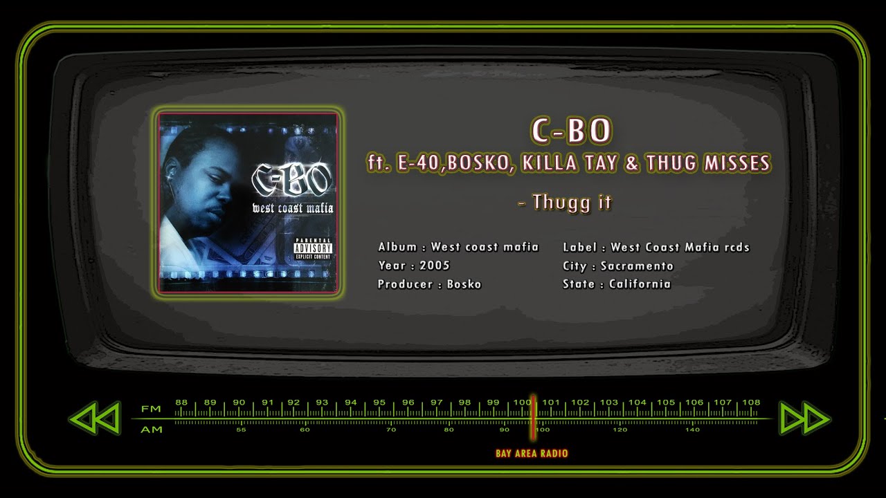 C-BO ft. E-40, BOSKO, KILLA TAY & THUG MISSES - Thugg it - YouTube
