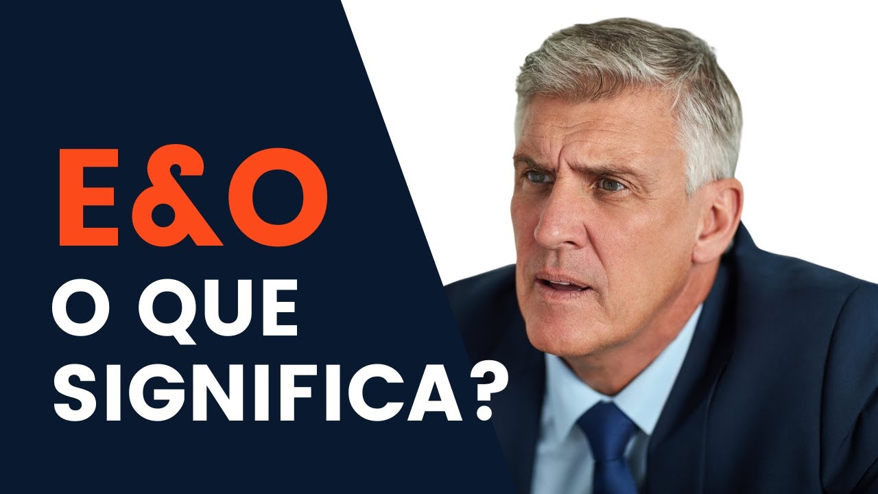O que significa E&O? - YouTube