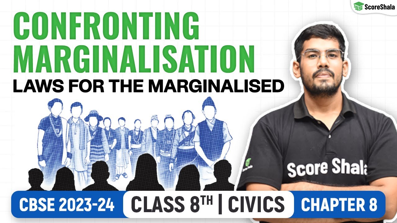 Laws for the Marginalised - Confronting Marginalization | | Class 8 ...