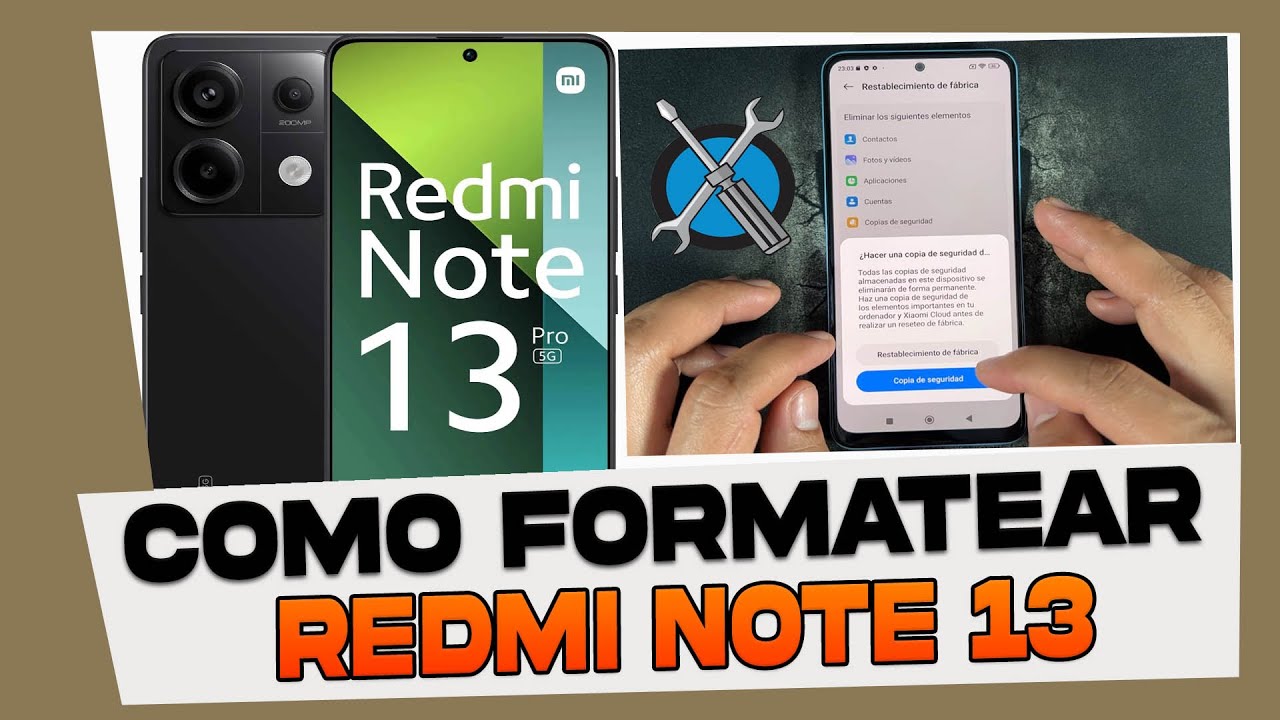 Como Restablecer a Modos de Fabrica el Xiaomi Redmi Note 13 Restablecer a Valores de Fabrica ...