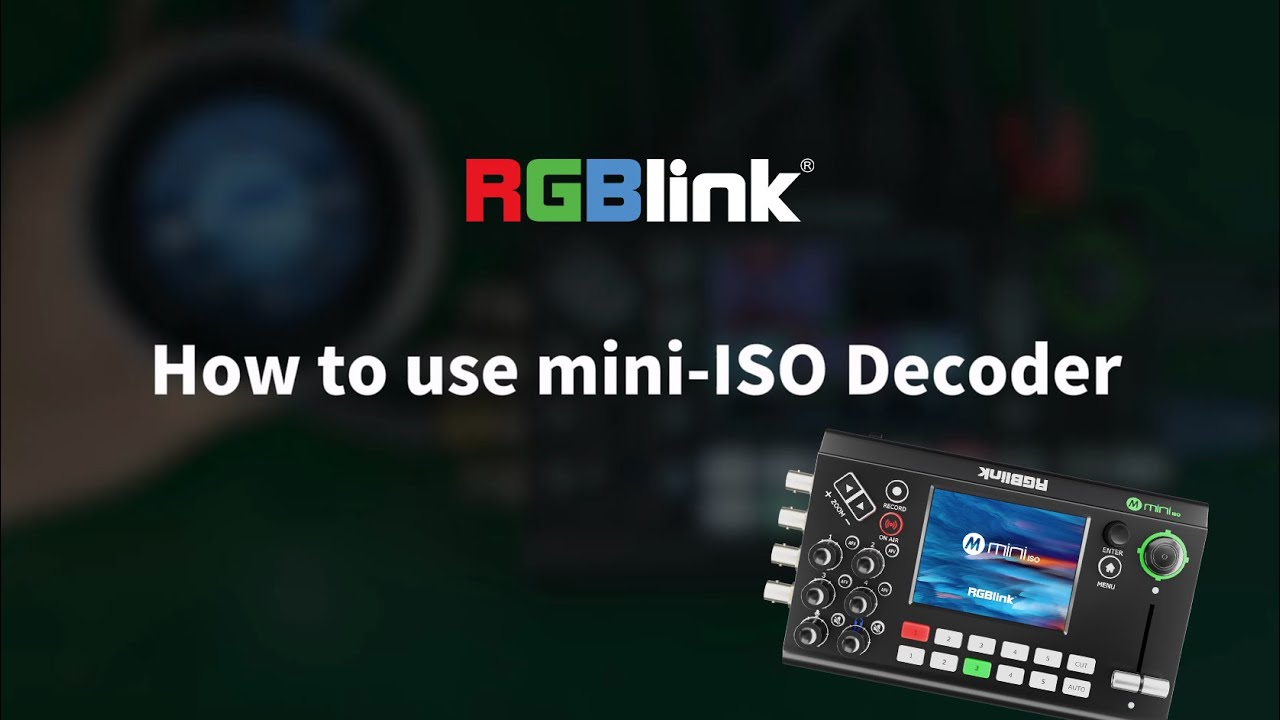 How to use mini-ISO Decoder #rgblink #decoder - YouTube