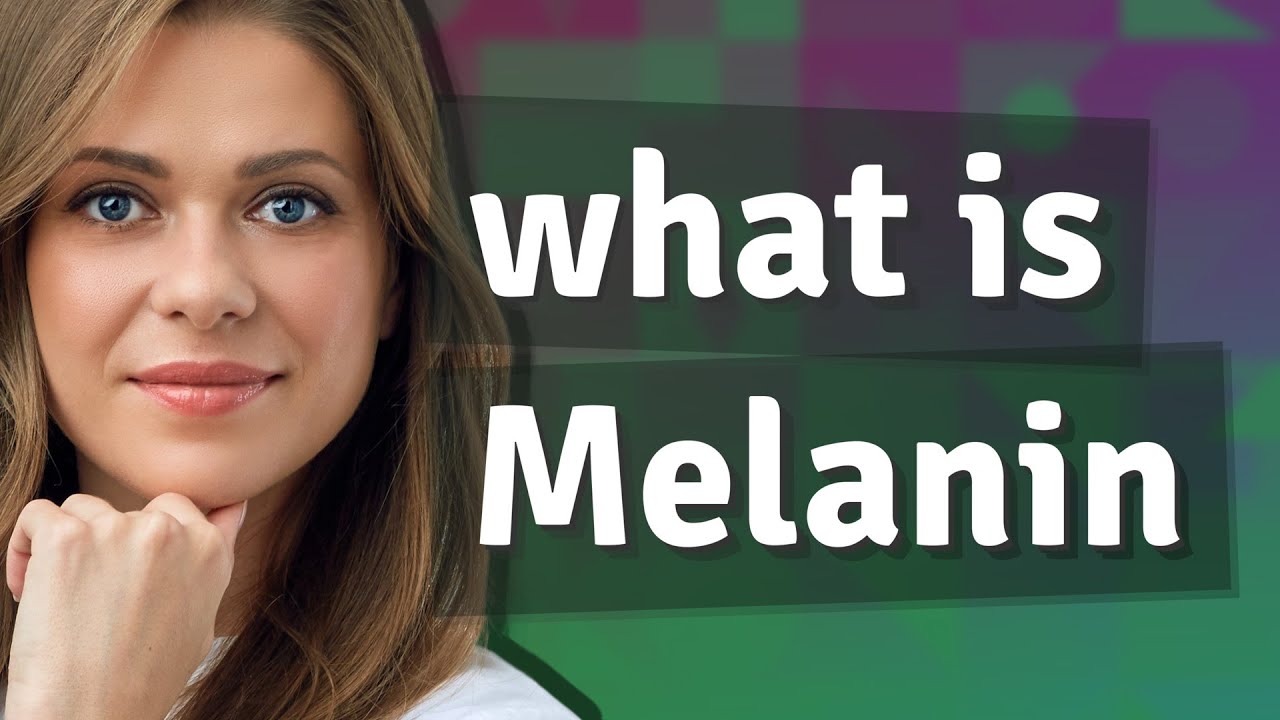 Melanin | meaning of Melanin - YouTube