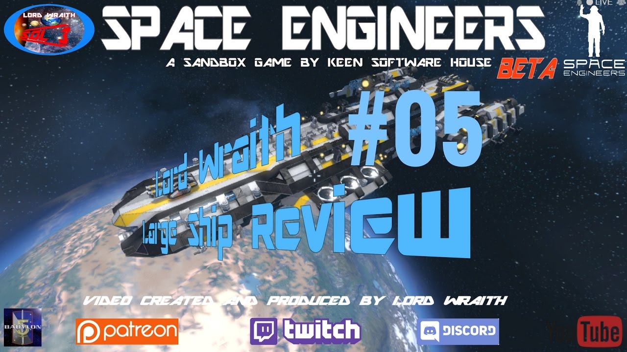 Space Engineers - Large Ship Review E05 - YouTube
