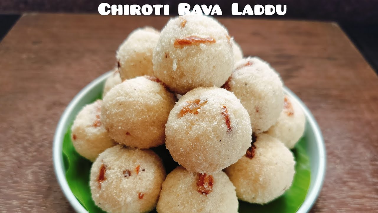 Rava Laddu | Suji Laddu | Chiroti Rava Laddu Recipe - YouTube