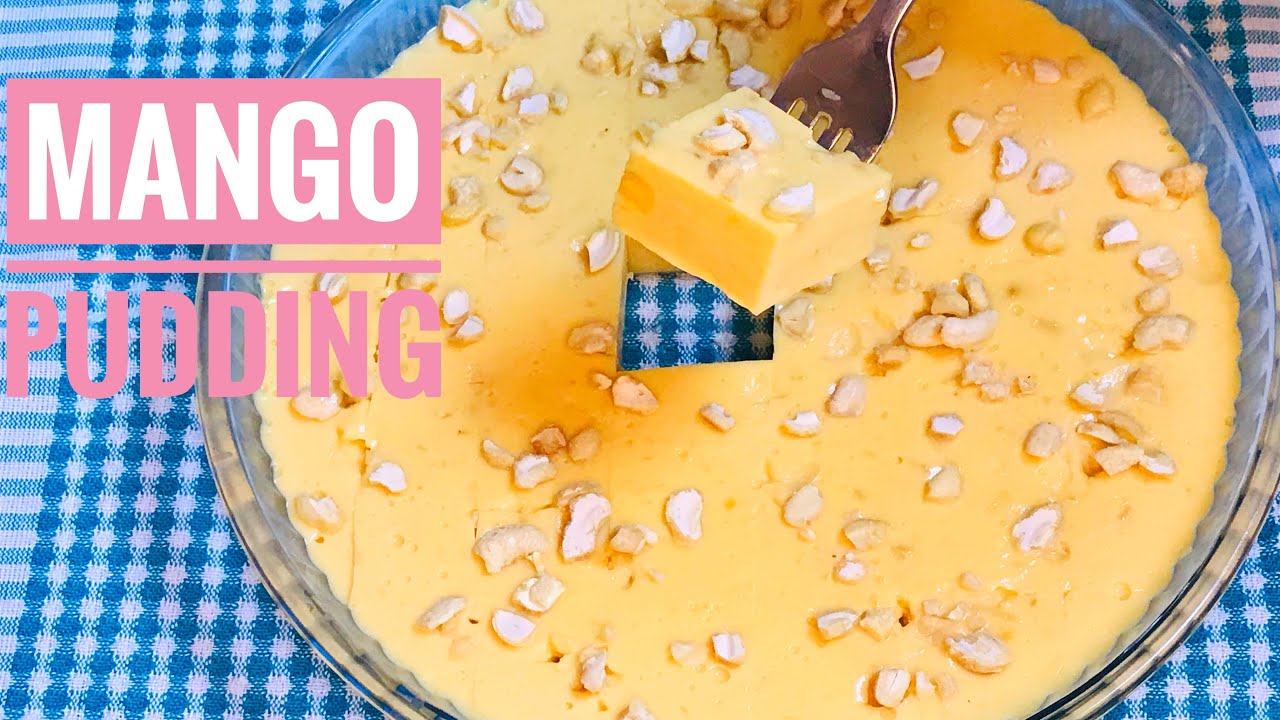 Mango pudding|| Homemade Mango pudding recipe ||Mango pudding dessert ...