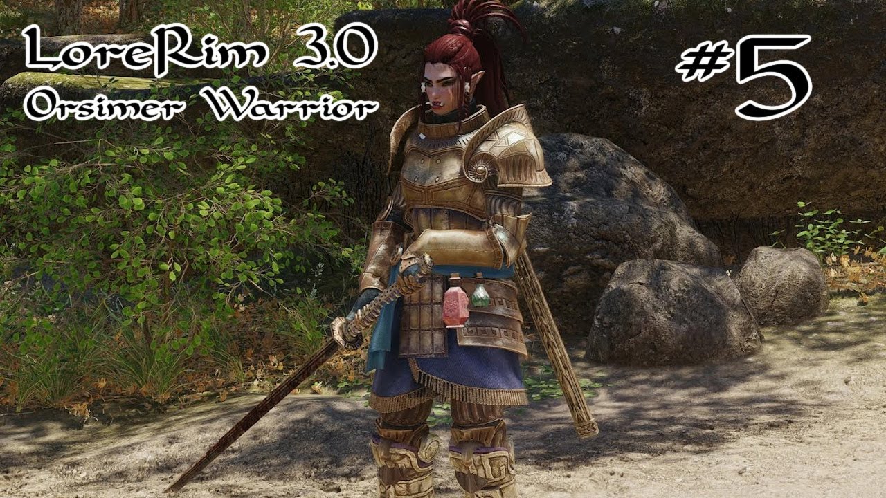 LoreRim 3.0 (4000+ mods / Ultra Preset) Orsimer Warrior Part 05 - YouTube