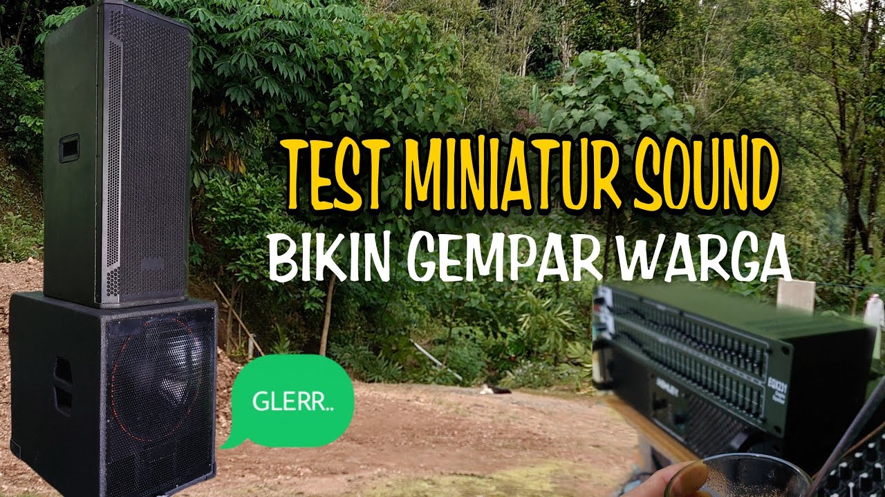MINIATUR SOUND SYSTEM || sound cek - YouTube