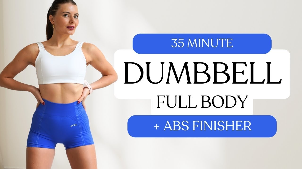 35 MIN FULL BODY DUMBBELL WORKOUT WITH AB FINISHER- No Repeats - YouTube