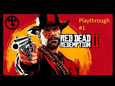 The intro | Red Dead Redemption 2 playthrough #1 - YouTube