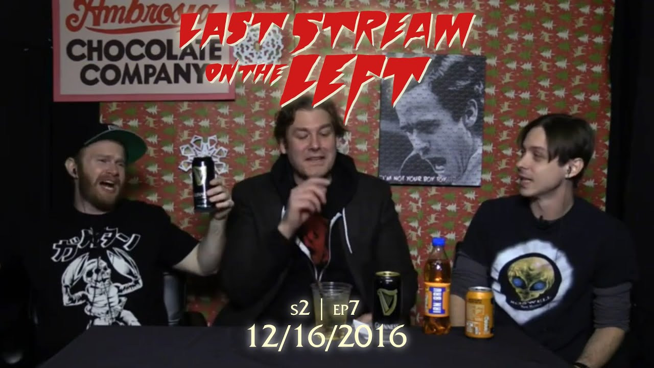 Last Stream on the Left - S2 EP7 - December 16, 2016 - YouTube