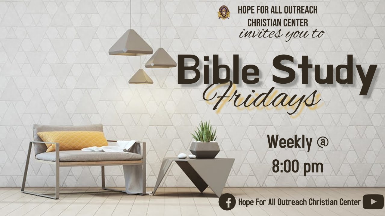 Friday Night Bible Study | 9//22 | HFA Outreach Christian Center - YouTube