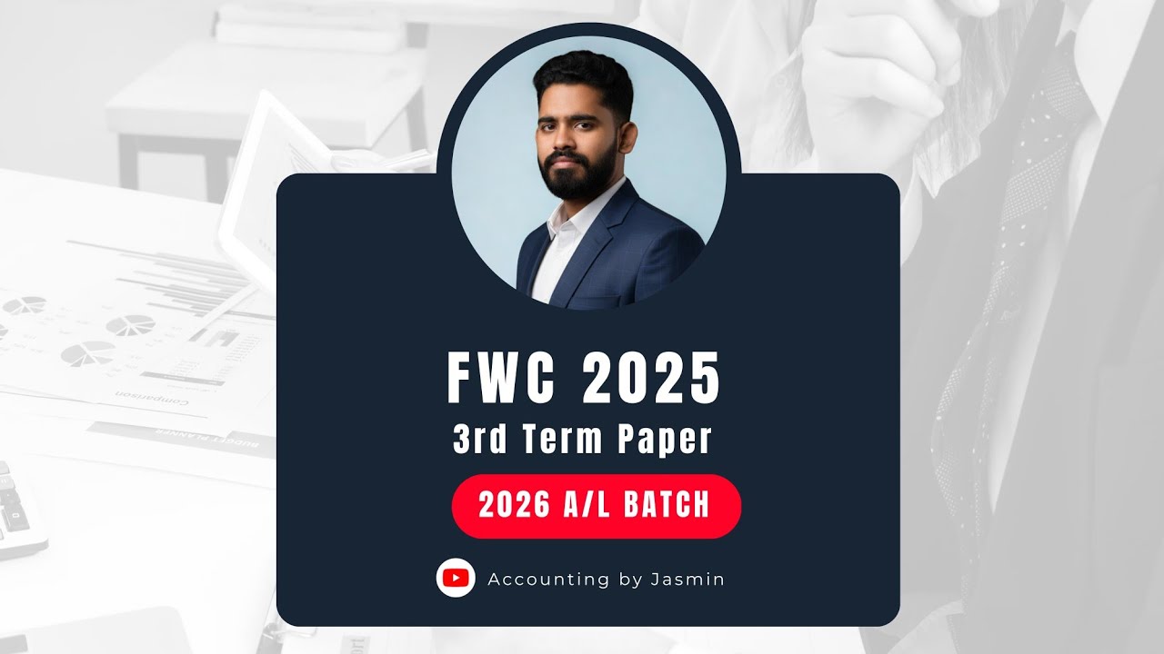 Accounting 3rd term paper - Fwc 2025 - part 1 video 1 - YouTube