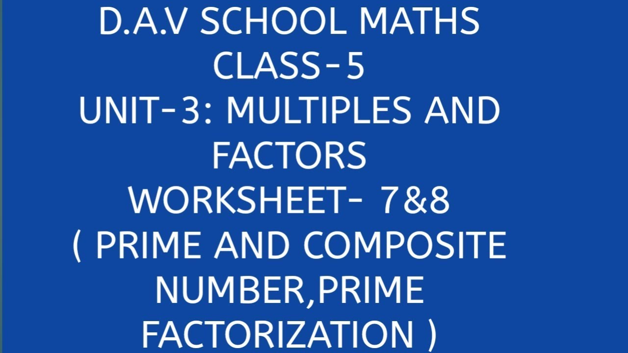D.A.V. Math|| Multiples And Factors || Class-5 - YouTube