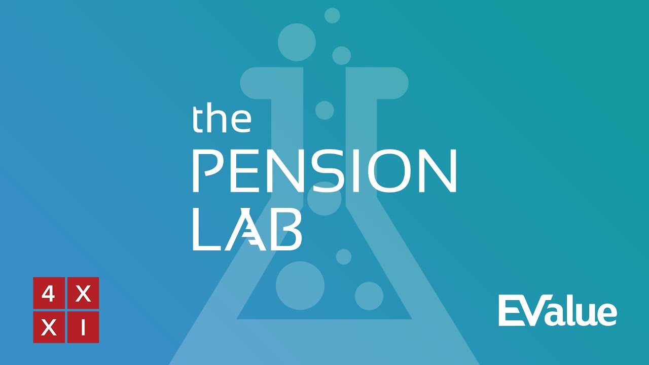 The Pension Lab Case Study - 4xxi and EValue - YouTube