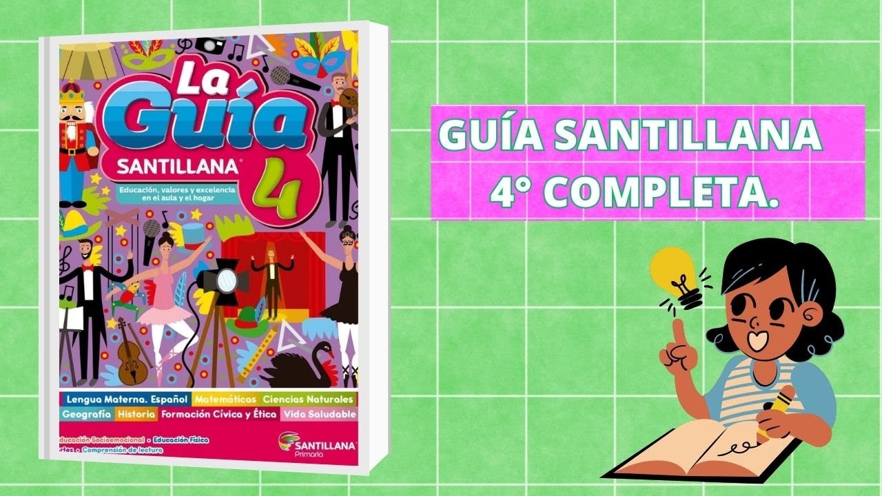 Guía Santillana 4° - YouTube
