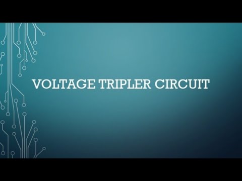 VOLTAGE TRIPLER CIRCUIT - YouTube