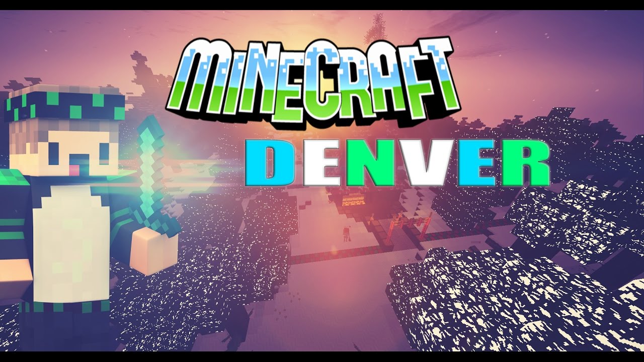 Minecraft DENVER #01 | DenverCity | HD - YouTube