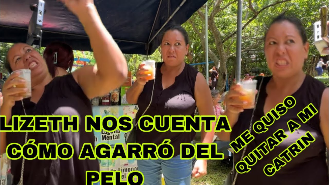 LIZETH NOS CUENTA CÓMO Y QUÉ LE PASÓ CON LA QUE LE QUISO QUITAR A SU ...