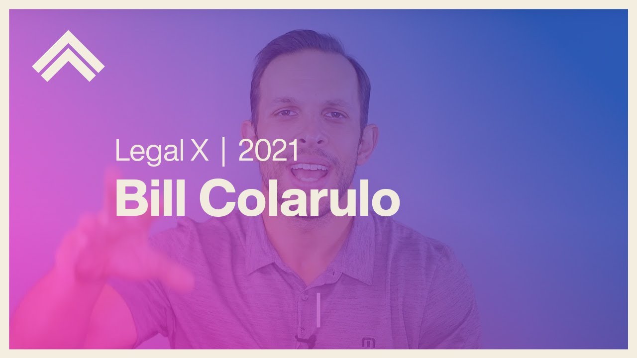 Legal X 2021 | Bill Colarulo - YouTube