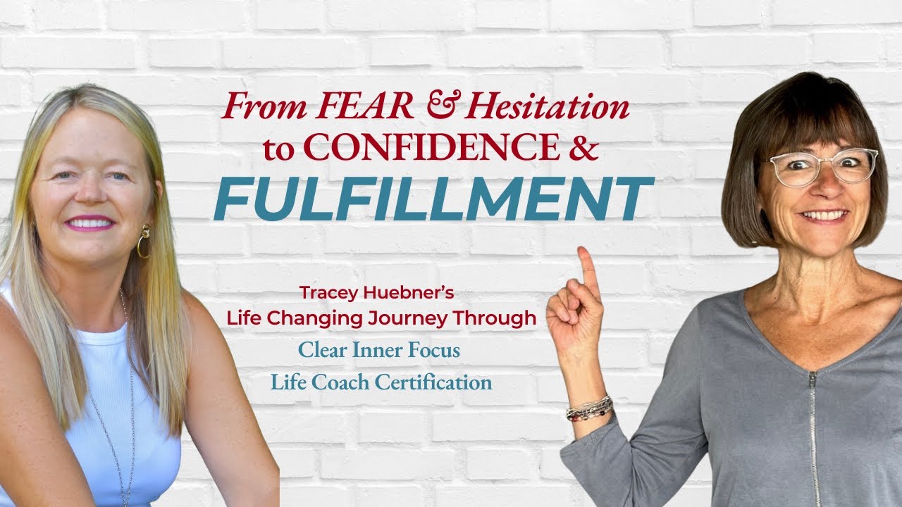 From Fear to Fulfillment Through Clear Inner Focus Life Coach ...